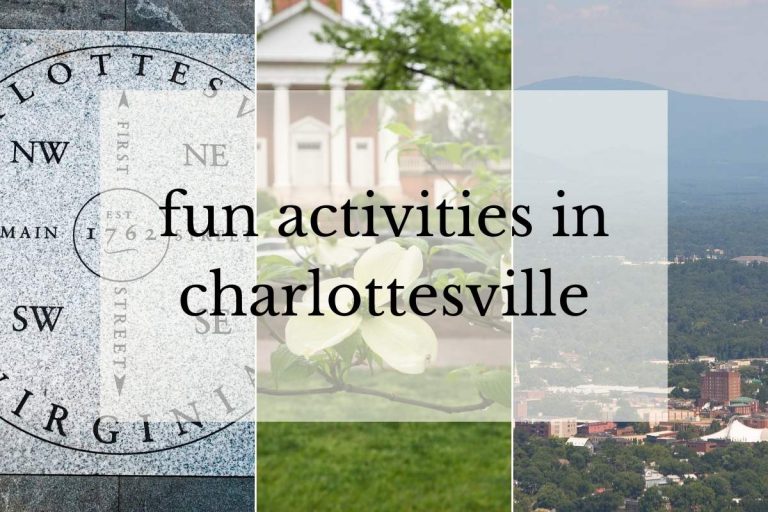 10 Fun and Historic Things to Do in Charlottesville